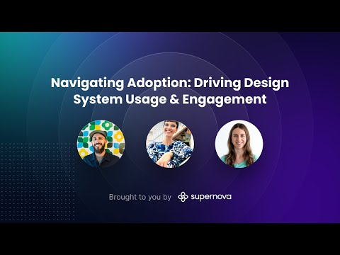 DesignSystems.media | Navigating Adoption: Driving Design System Usage & Engagement — Experts ...